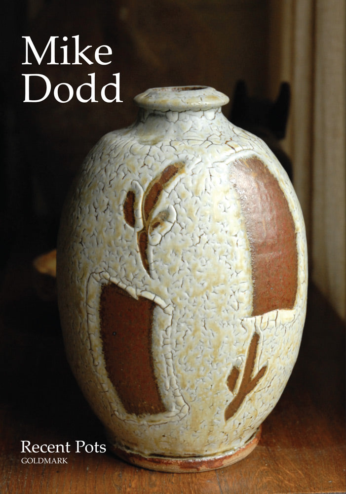 Mike Dodd - Recent Pots 2007 – Goldmark