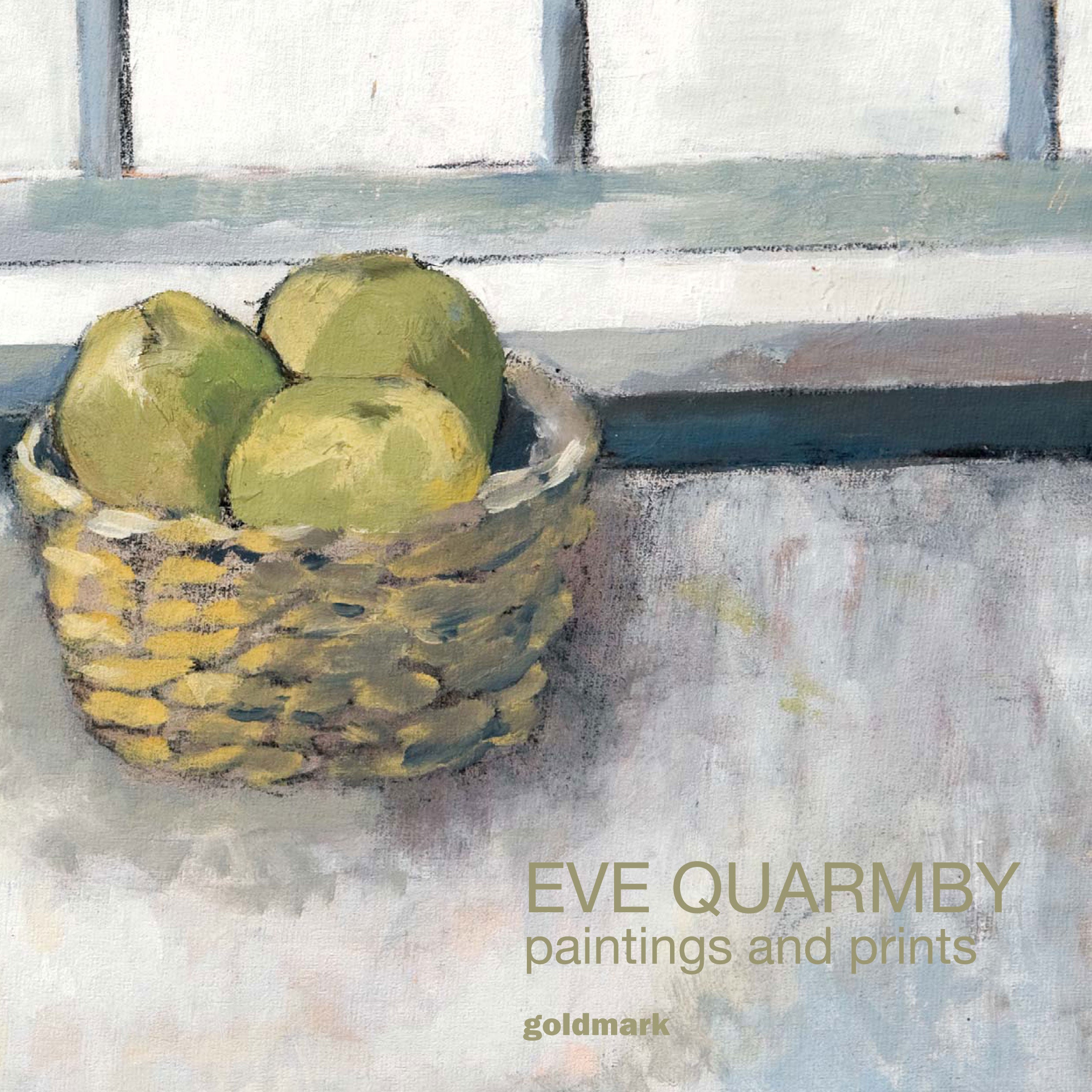 Eve Quarmby Eve Quarmby - Paintings and Prints – Goldmark