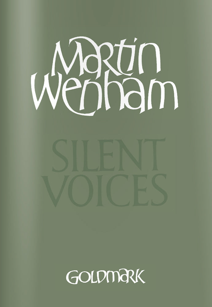 Martin Wenham 2013 Exhibition Catalogue – Goldmark